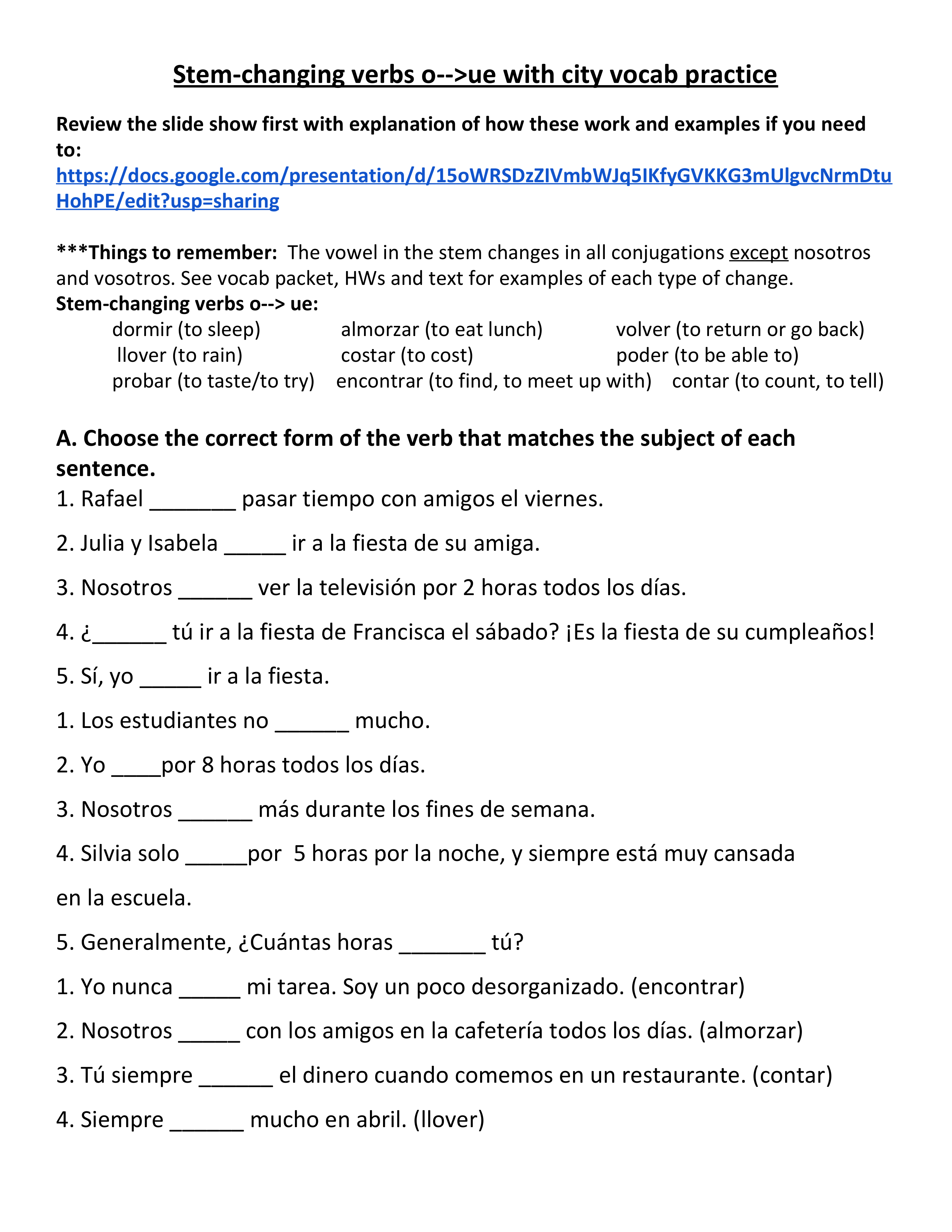 2: LP: Stem Change o-->ue Practice - Amanda Rieder | Library | Formative