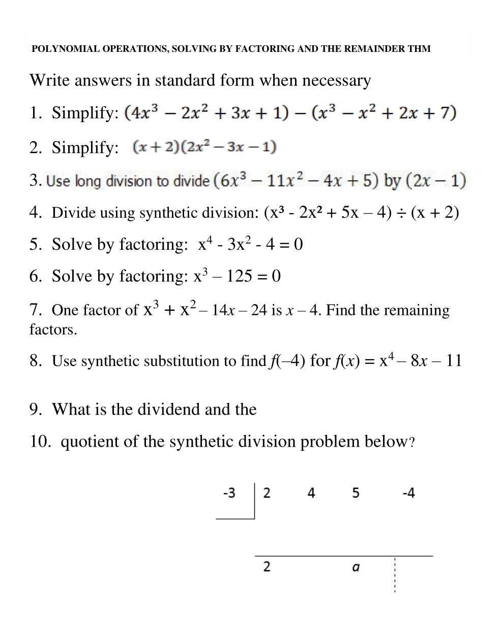 QUIZ POLYNOMIAL OPERATIONS, SOLVING BY FACTORING, REMAINDER THM ...