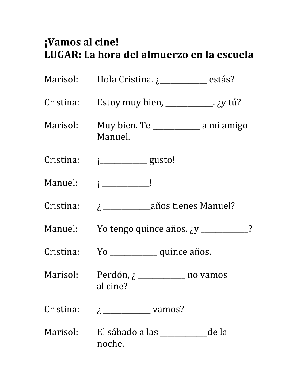 Español 1-¡Vamos al Cine! DIALOGUE - Jacqueline Vasquez | Library ...