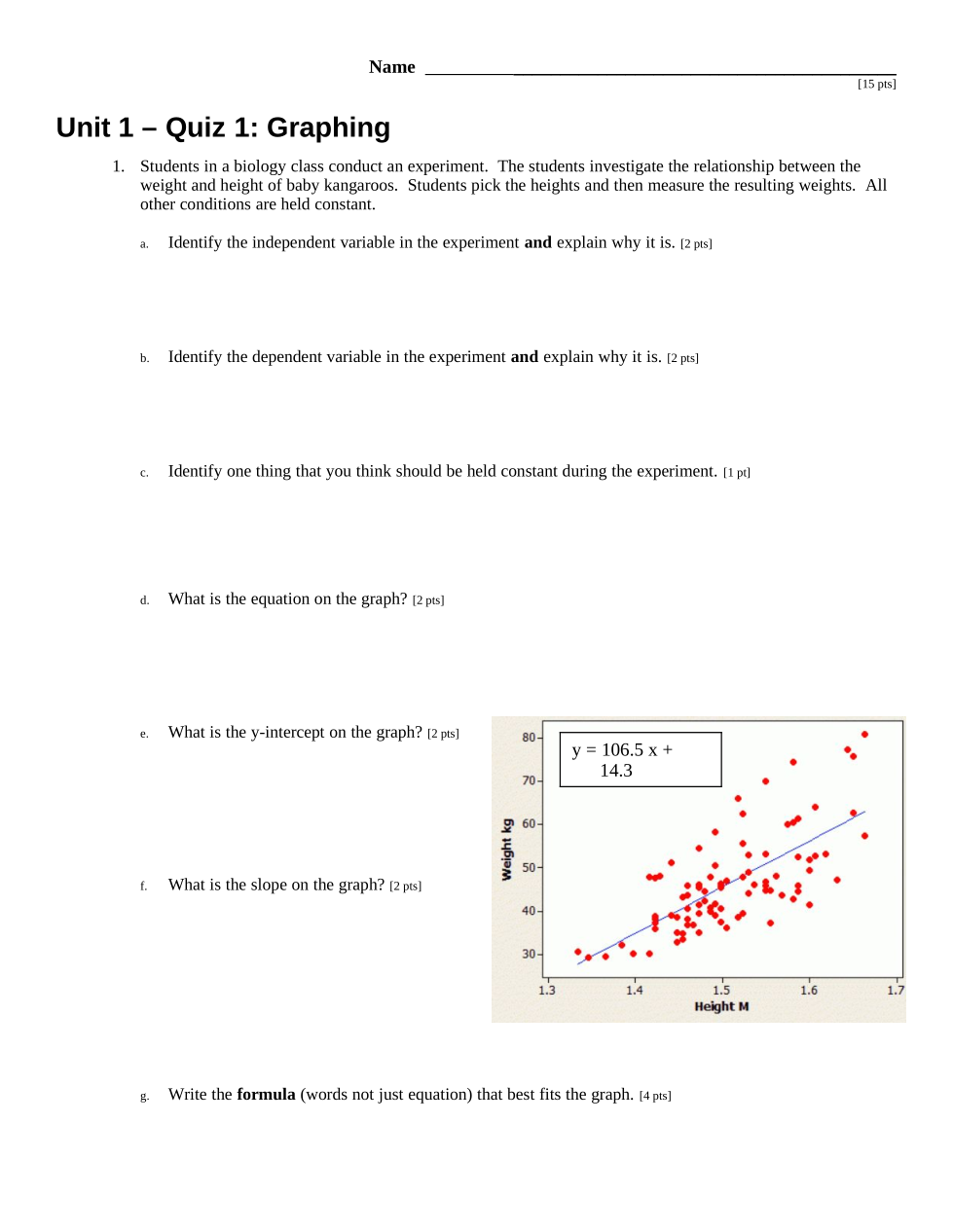 Unit 1 graphing quiz - JAMES CALLAHAN | Library | Formative