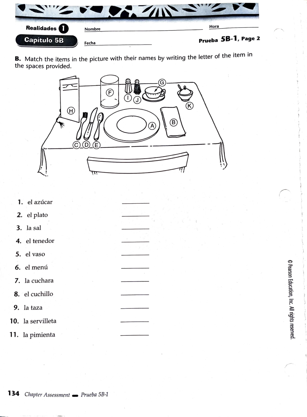 Realidades 1 5B unit test - Cristina Marchese | Library | Formative