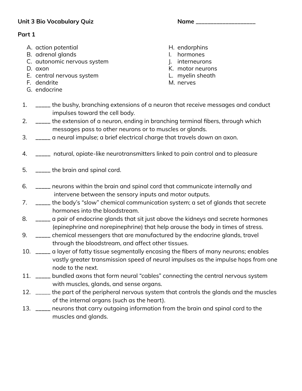 AP Psych Unit 3 Biopsych Vocab Quiz - Jennifer Renn | Library | Formative